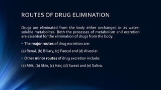 Excretion of drugs, Pharmacokinetics | PDF