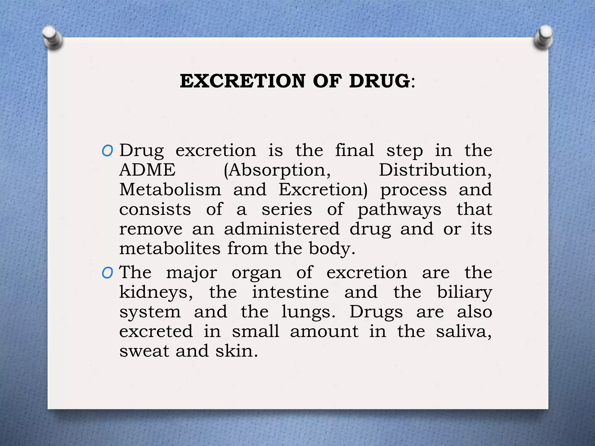 Excretion of the drugs.pptx