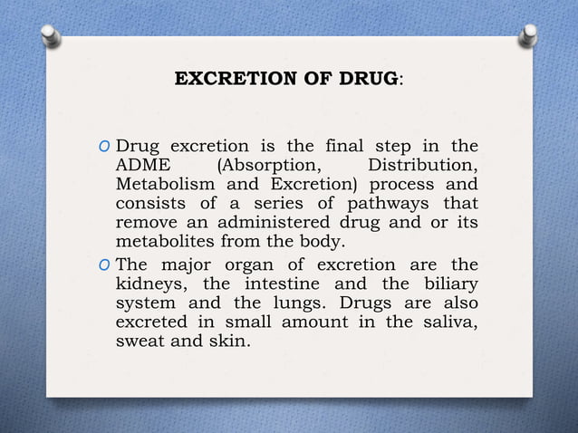 Excretion of the drugs.pptx