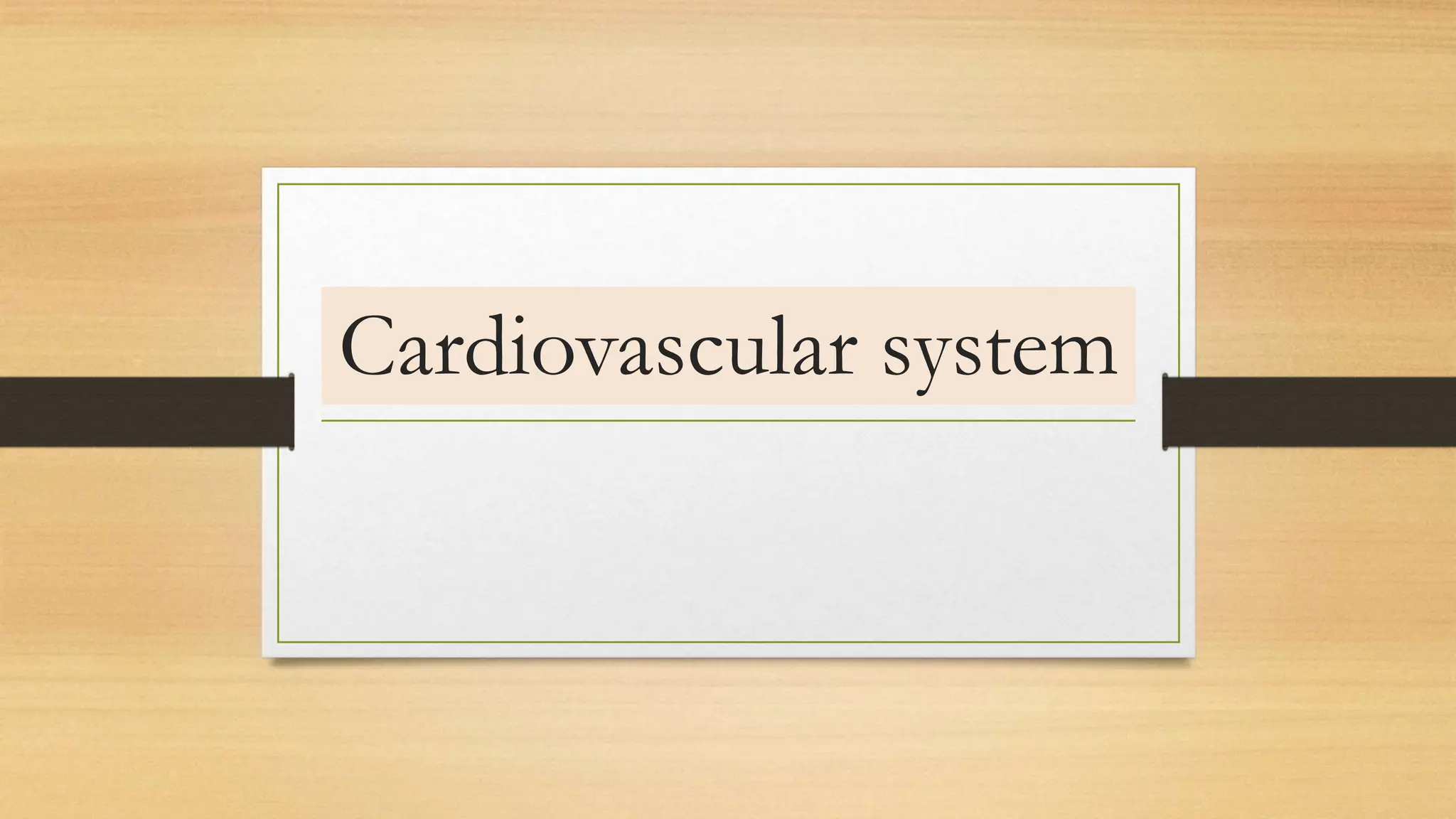 Cardiovascular System and Excretory system | PPT