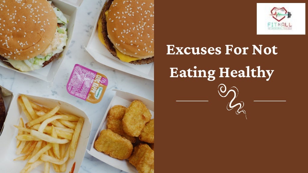 Excuses For Not Eating Healthy | PDF