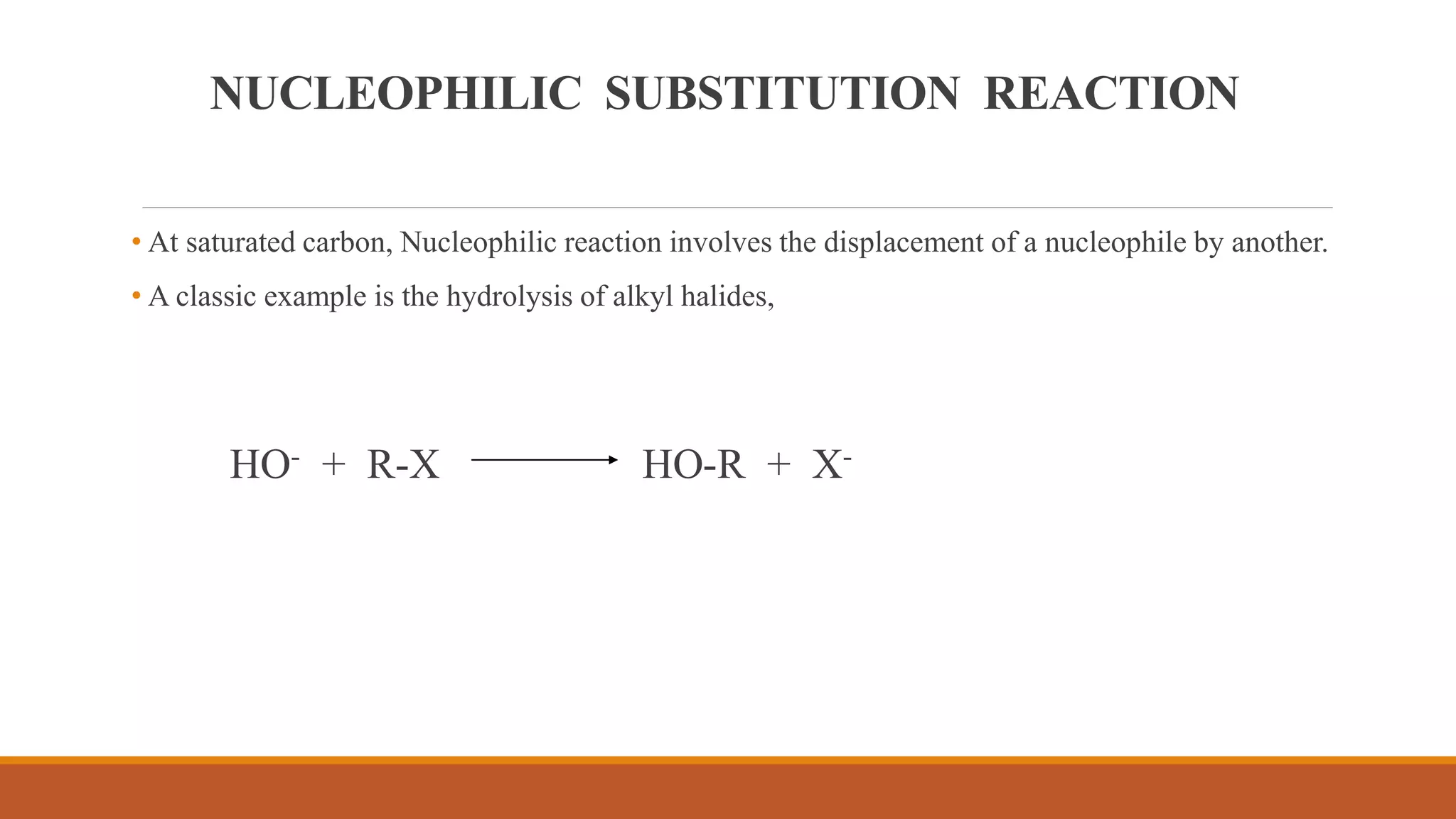 Aliphatic Nucleophilic Substitution Reaction | PPTX