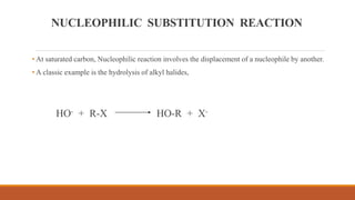 Aliphatic Nucleophilic Substitution Reaction | PPTX