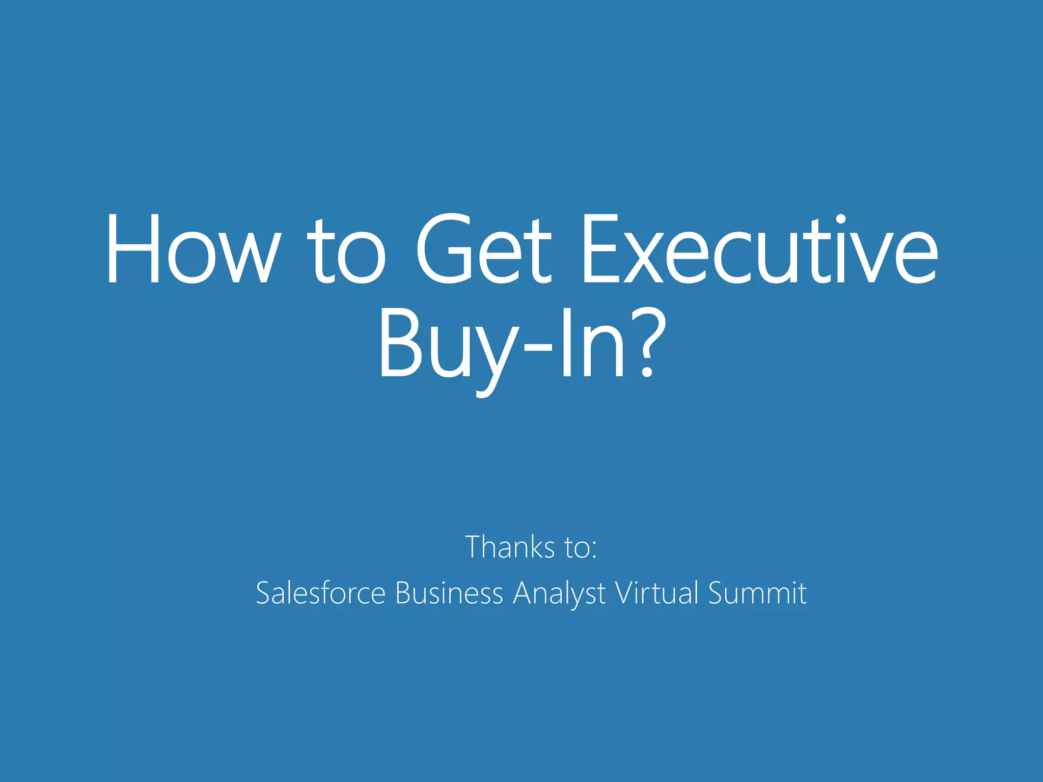Executive buy-in | PPT