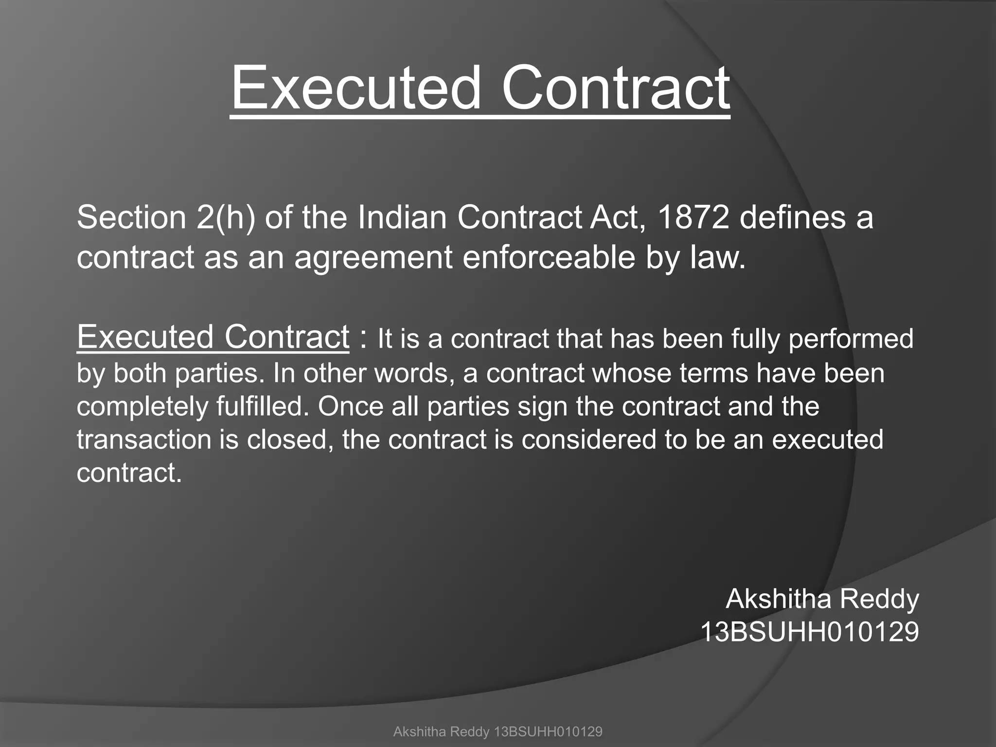Executed contract (Law) | PPTX