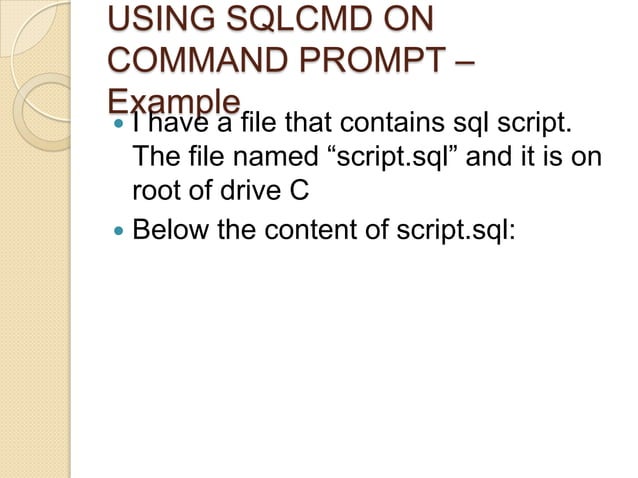 Execute Sql Query Or Sql Command Sql Server Using Command Prompt Ppt