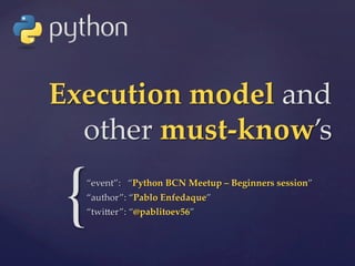 Execution model and other must-know's | PPT