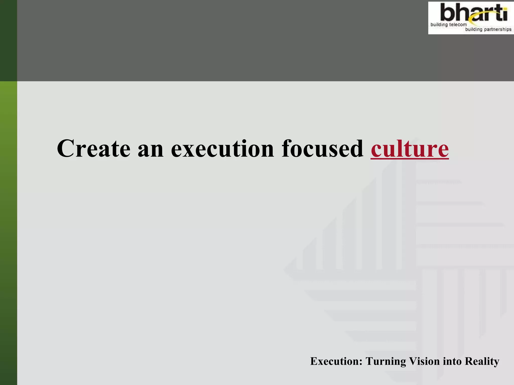 Execution turning vision into reality | PPT Execution turning vision into reality | PPT