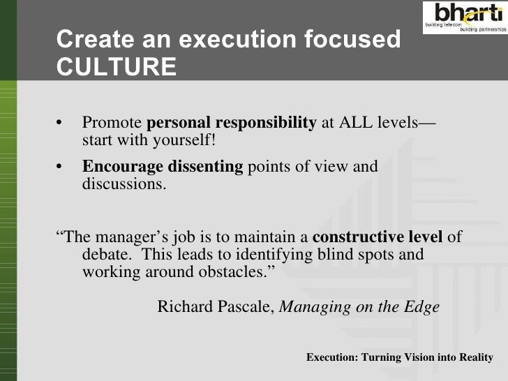Execution turning vision into reality Execution turning vision into reality