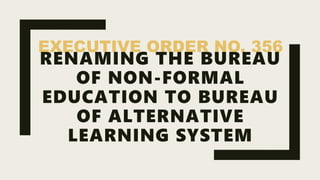 Executive- Order- Number -356 a presentation | PPTX