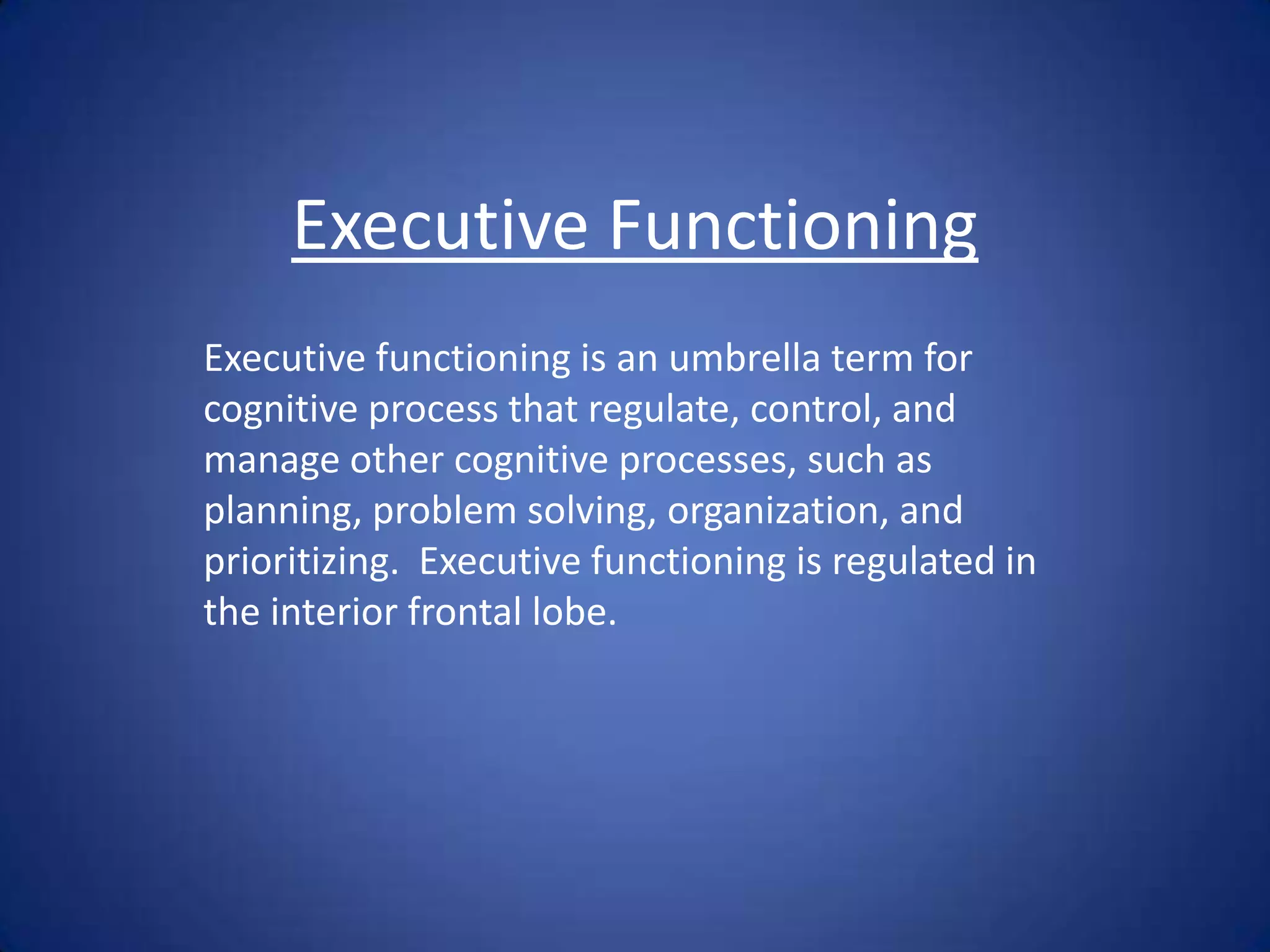 Executive functioning powerpoint | PPTX