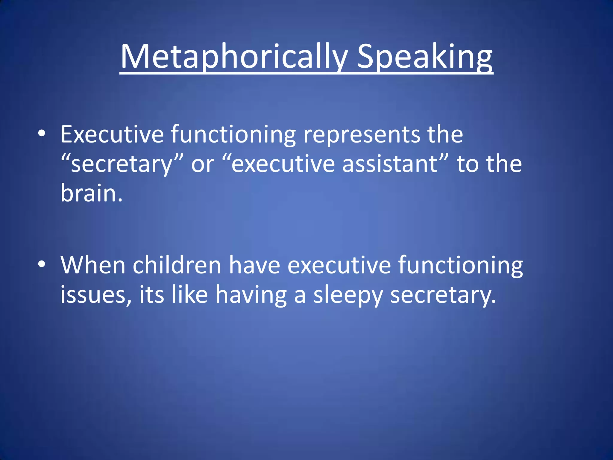 Executive functioning powerpoint | PPTX