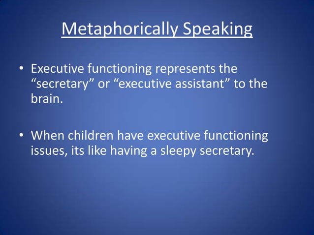 Executive functioning powerpoint | PPTX