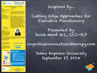 Executive Function Presentation - MyLearningSpringboard.com