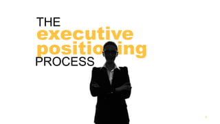 Executive positioning and storytelling | PPT
