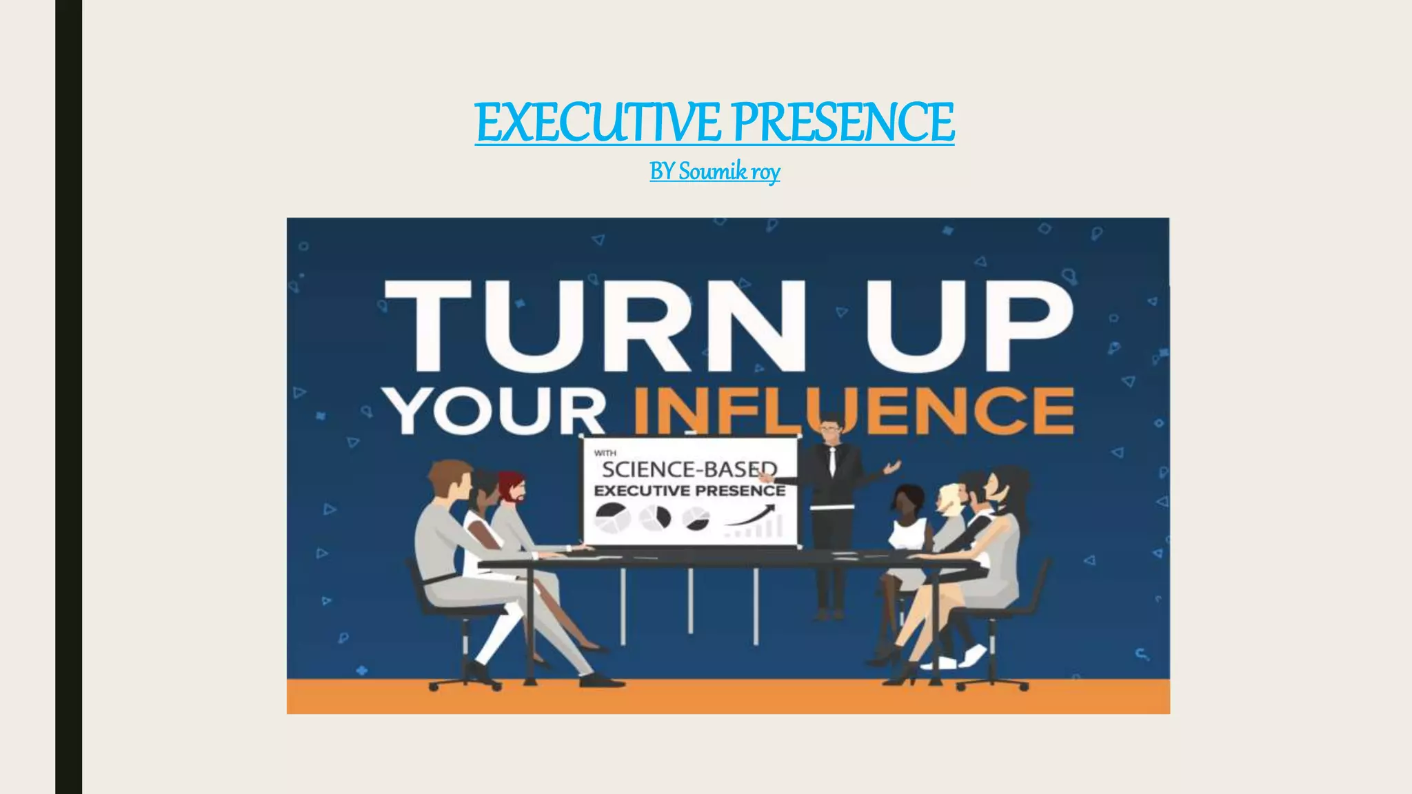 Executive presence | PPTX