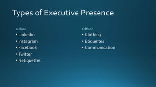 Executive presence | PPTX