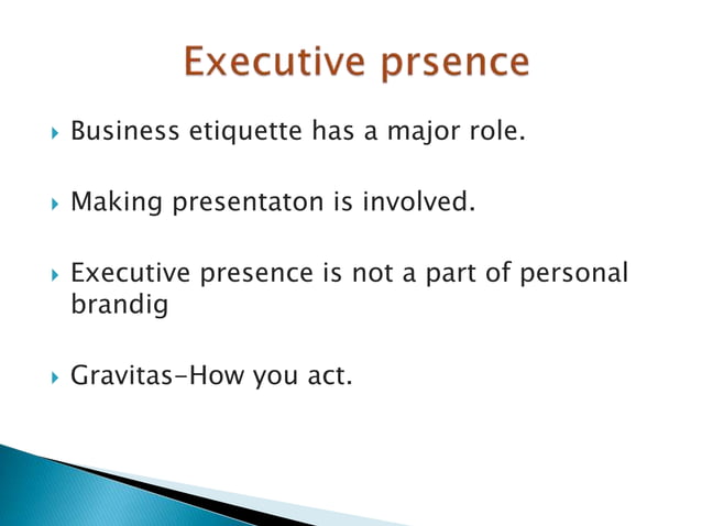 Executive presence ppt | PPTX