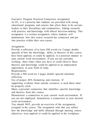 Executive Program Practical Connection AssignmentAt UC, it is a | PDF