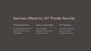 Executive Protection_247 Private Security.pptx