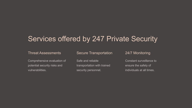 Executive Protection_247 Private Security.pptx | Business | Business and Finance