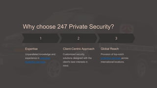 Executive Protection_247 Private Security.pptx