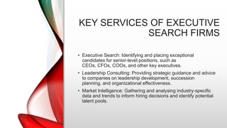 Executive Search Firms: A Comprehensive Overview | PPTX | Management ...