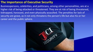 Executive Security Companies: Protecting the Lives of High-Risk Persons ...