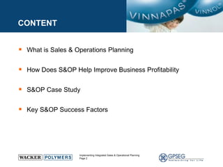 Executive S&OP Case Study presented at GPSEG | PPT