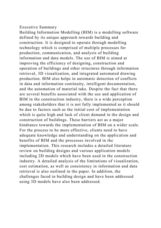 Executive SummaryBuilding Information Modelling (BIM) is a modelli.docx