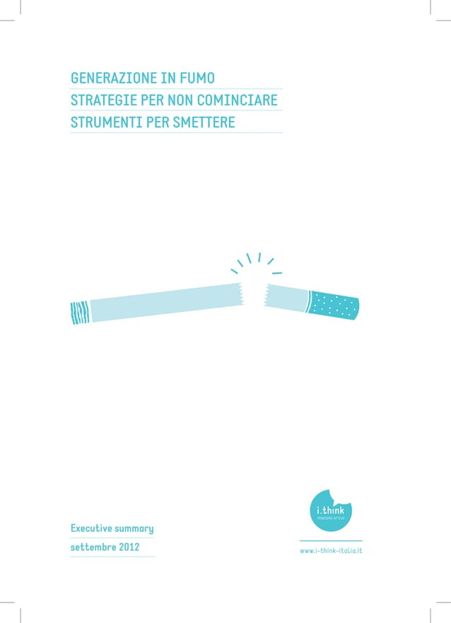 REPORT - Generazione in fumo, strategie per non cominciare, strumenti ...