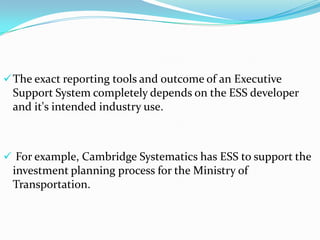 Executive support system (ess) | PPTX
