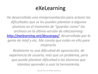 Exelearning aclaración proceso guardar como | PPT