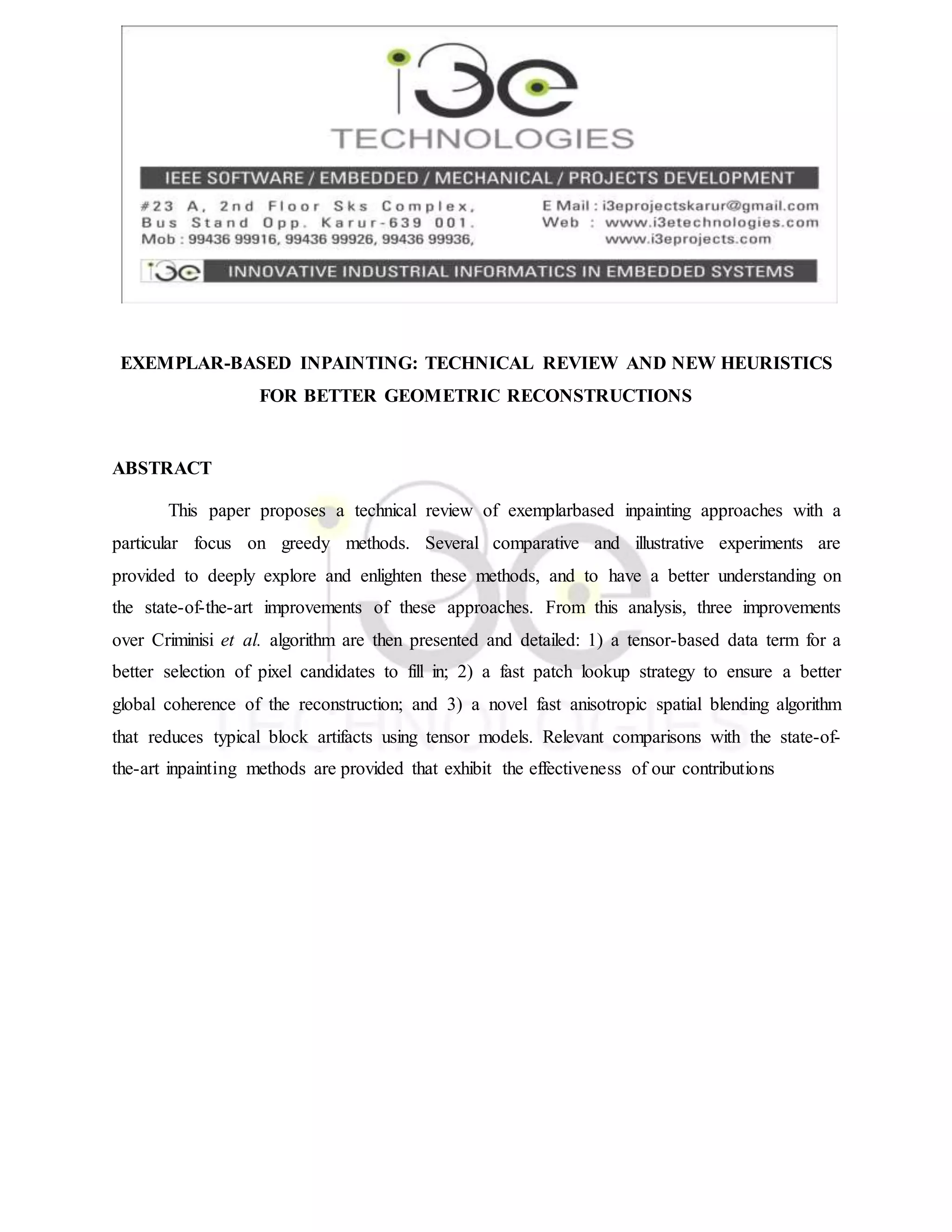 EXEMPLAR-BASED INPAINTING: TECHNICAL REVIEW AND NEW HEURISTICS FOR ...