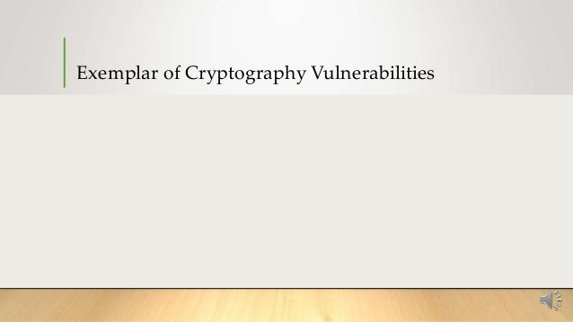 Exemplar of Cryptography Vulnerabilities | PPT | Free Download