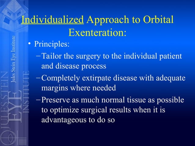 Exenteration of the Orbit - orbital surgery | PPT