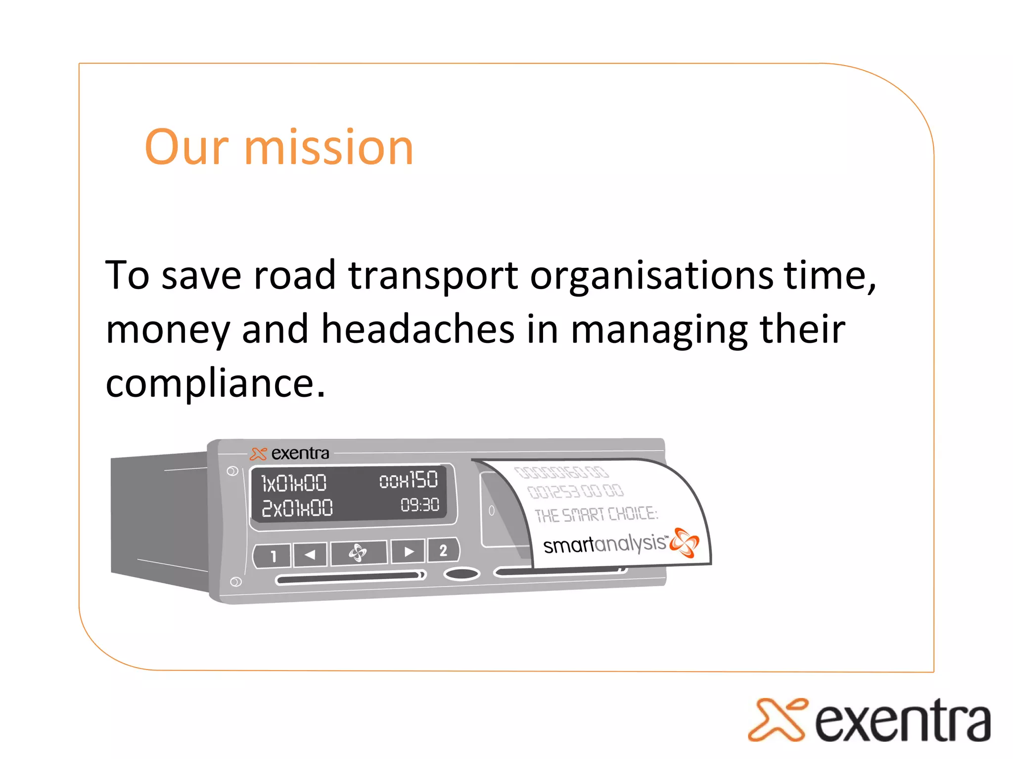 Exentra Transport Solutions - Saving road transport operators time ...