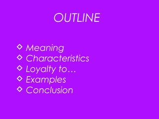 Loyalty | PPT | Dogs | Pets