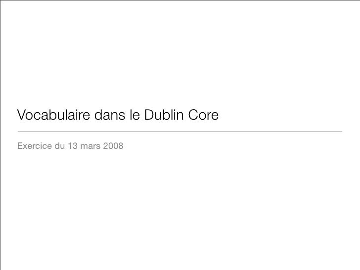 Exercice Vocabulaire Dublin Core
