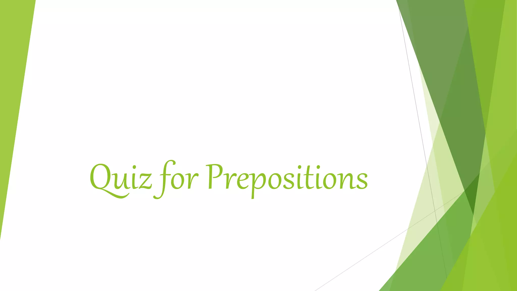 Exercise Prepositions | PPTX