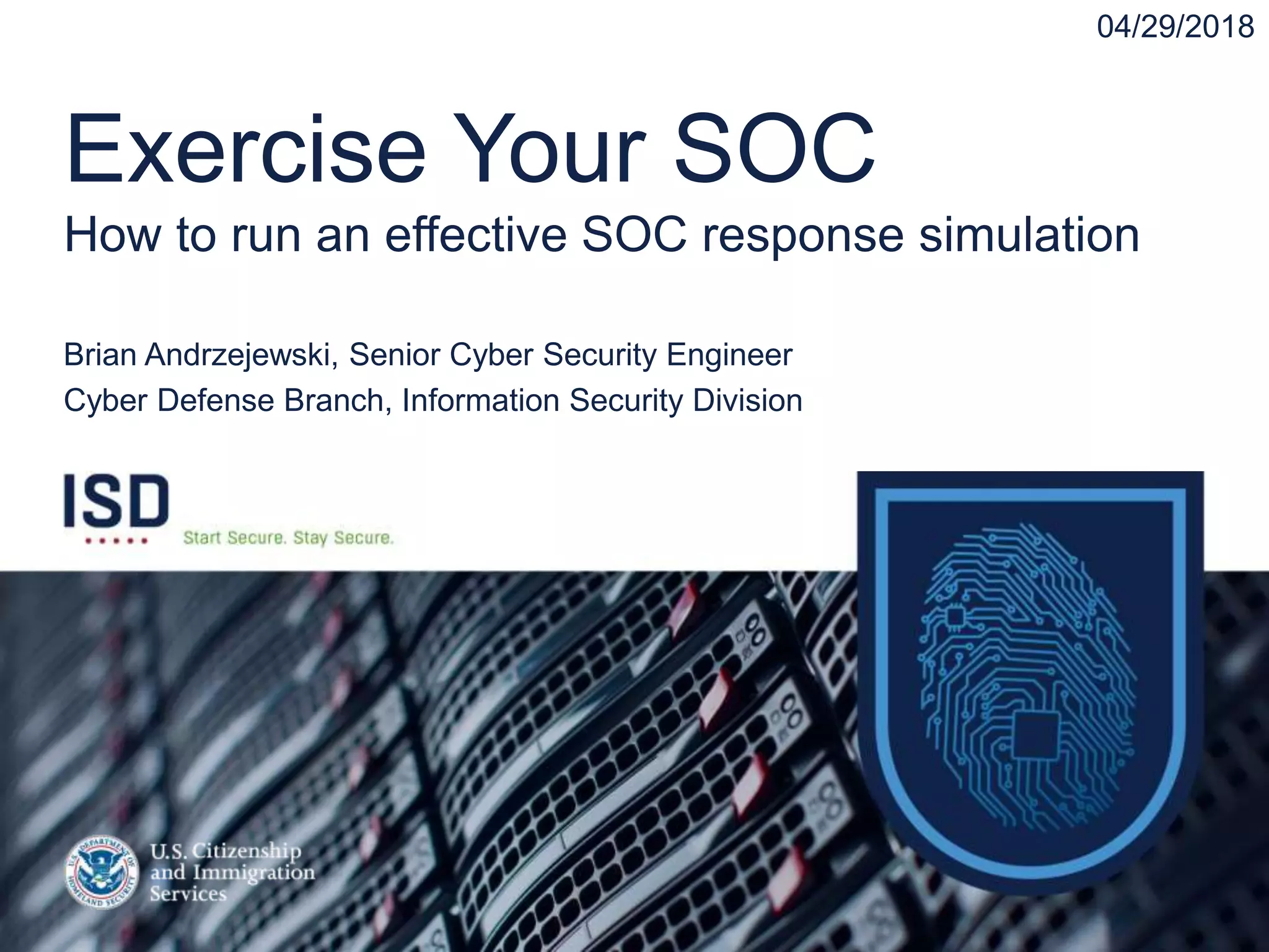 Exercise Your SOC: How to run an effective SOC response simulation ...