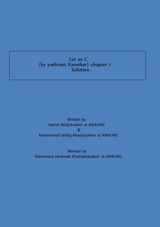 Let us c (by yashvant kanetkar) chapter 1 solution | DOCX