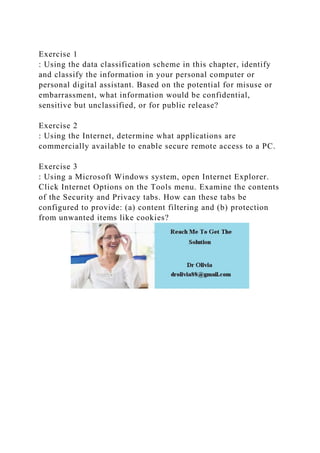 Exercise 1 Using the data classification scheme in this chapter, .docx