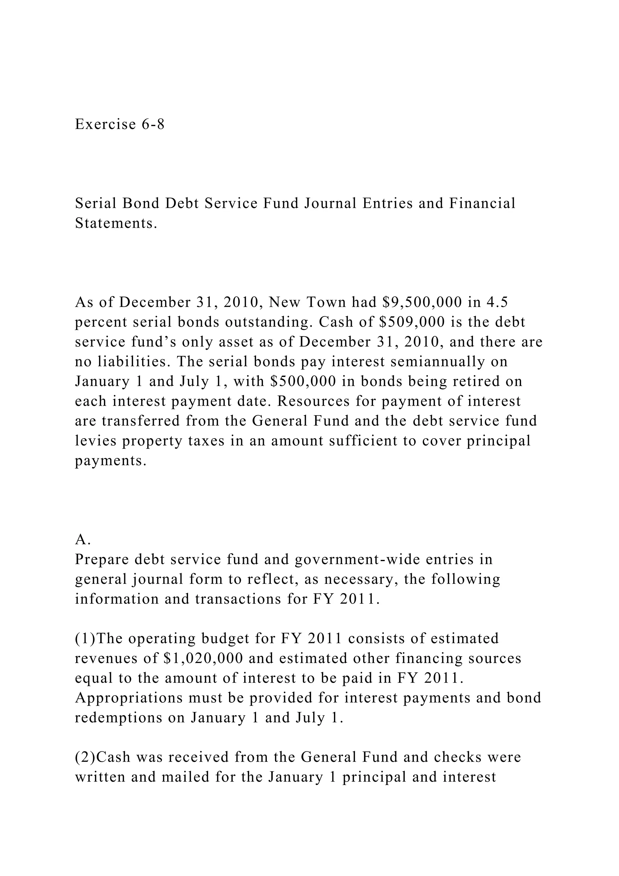 Exercise 6-8Serial Bond Debt Service Fund Journal Entries .docx