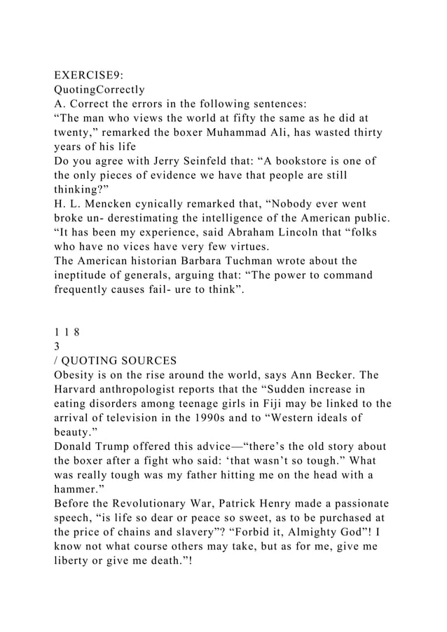 EXERCISE9 QuotingCorrectly A. Correct the errors in the followi.docx