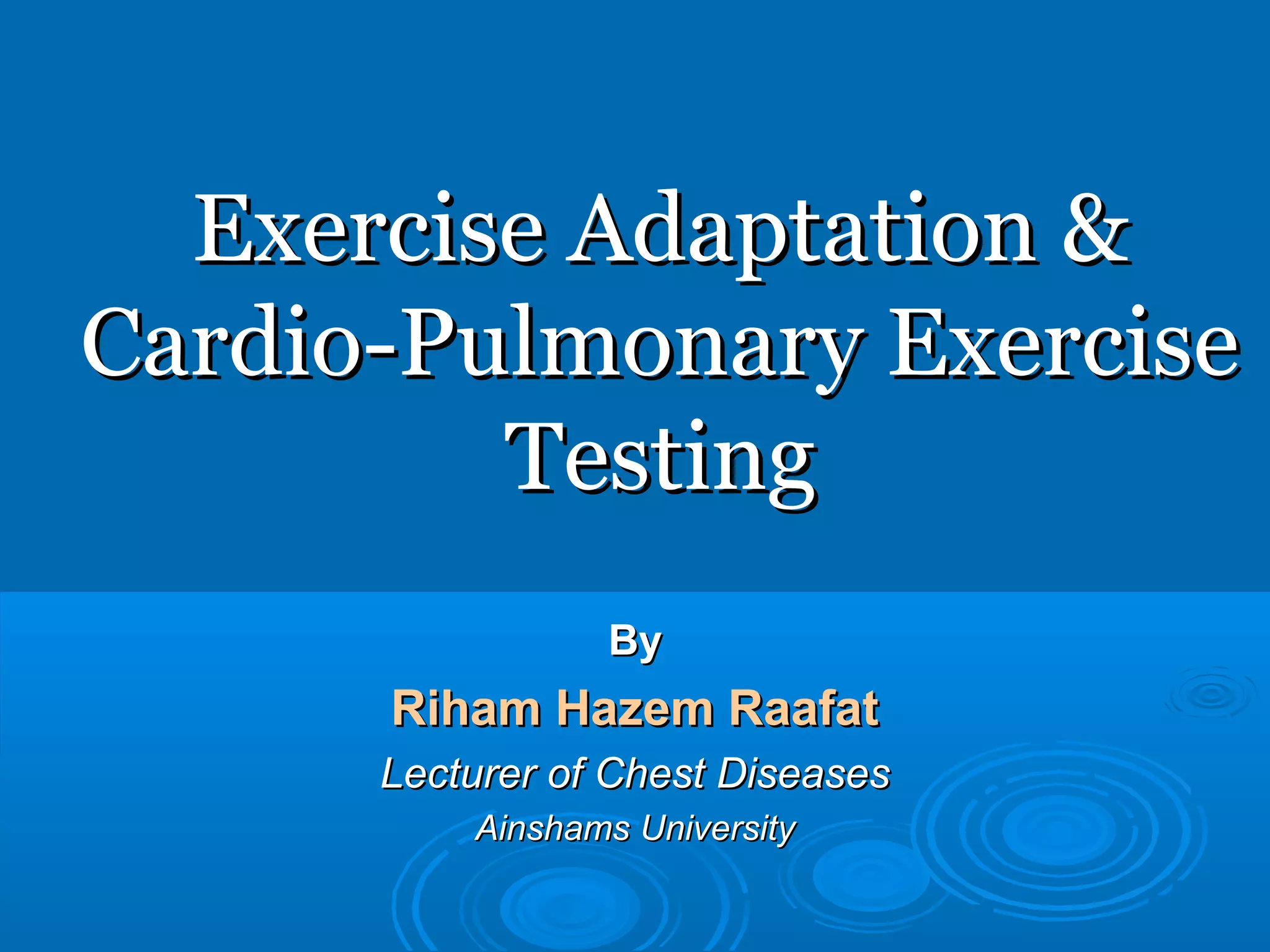Exercise Adaptation and CPET | PPT
