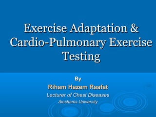 Exercise Adaptation and CPET | PPT