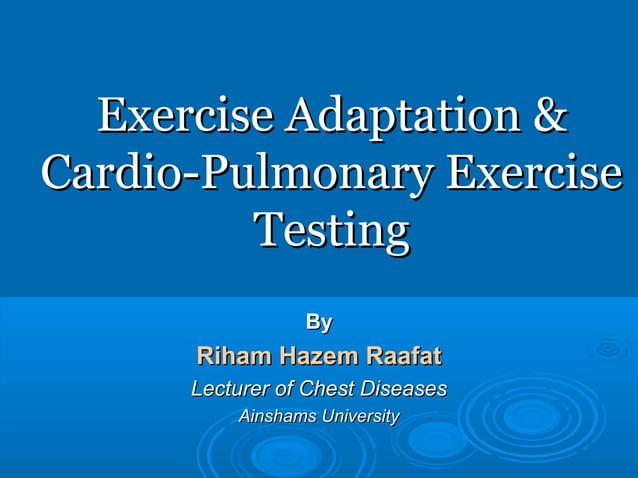 Exercise Adaptation and CPET | PPT