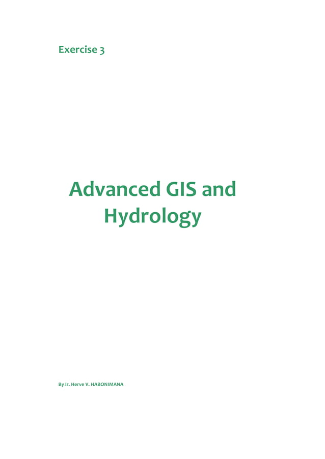 Exercise advanced gis_and_hydrology | PDF | Geography | Science