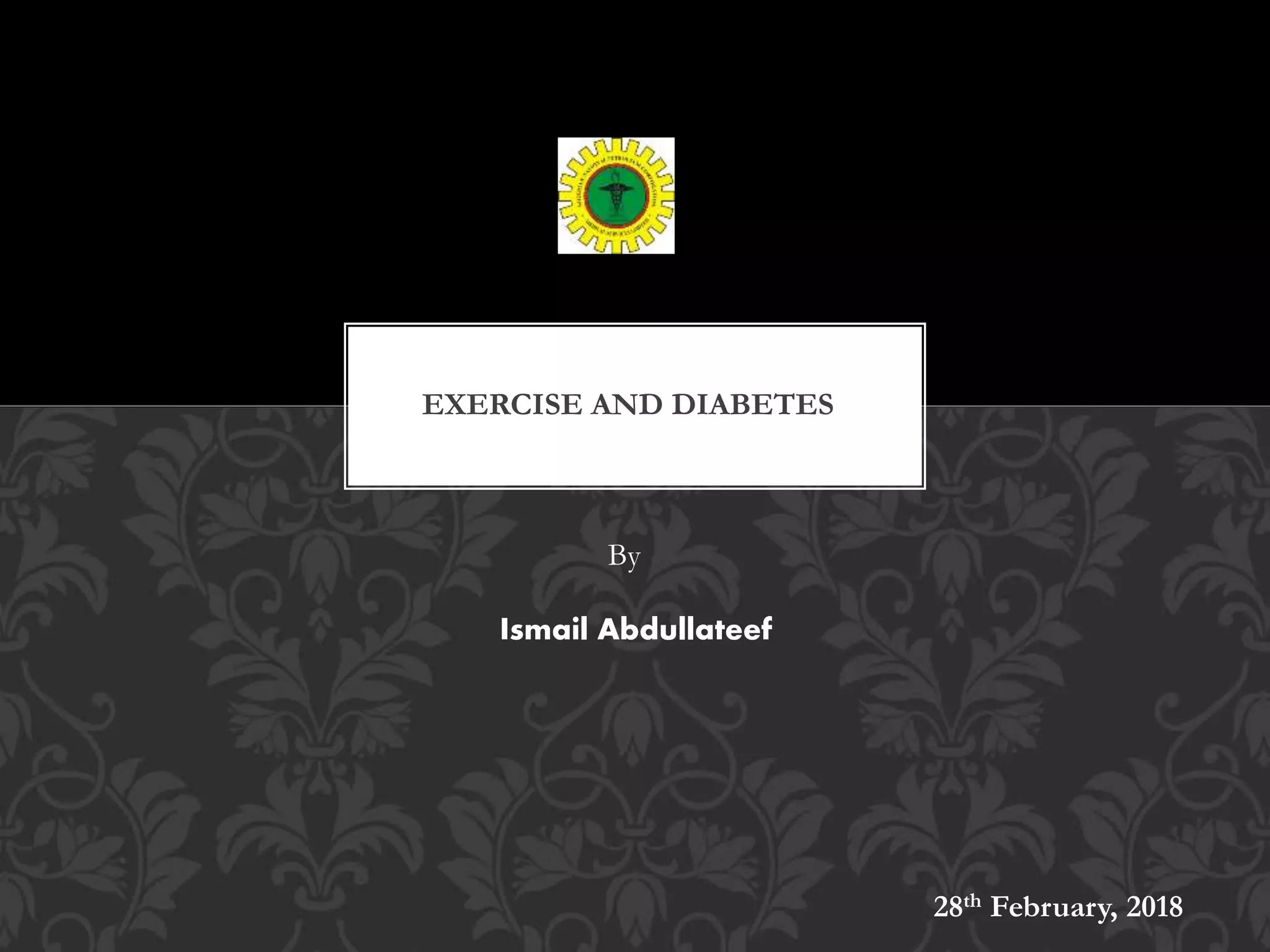 Exercise and diabetes | PPTX